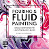 Pouring&Fluid Painting von Tanja Jung - Kreativreview