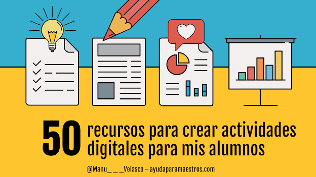 AYUDA PARA MAESTROS: 50 recursos para crear actividades digitales e ...