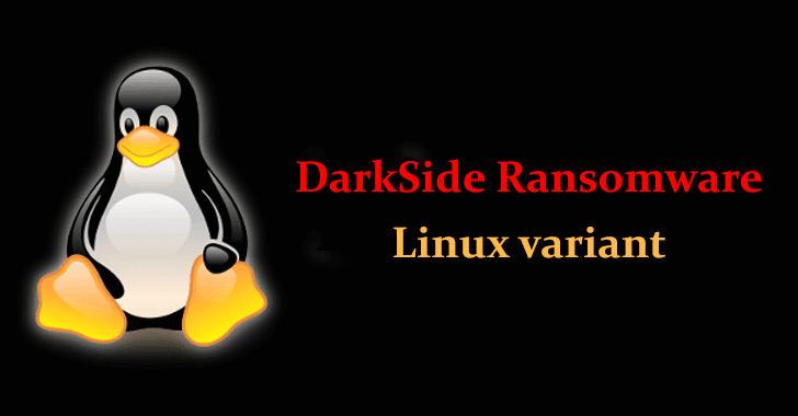 New DarkSide Ransomware Linux Variant Particularly Targets VMware