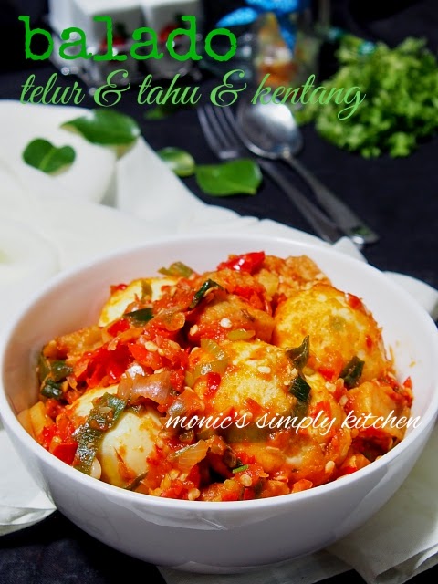 Balado Telur & Tahu & Kentang - Monic's Simply Kitchen