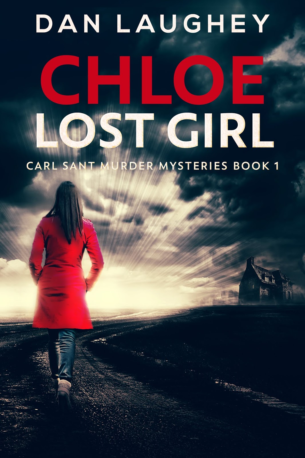 That Thing She Reads...: Blog Tour Review: Chloe Lost Girl by Dan Laughey