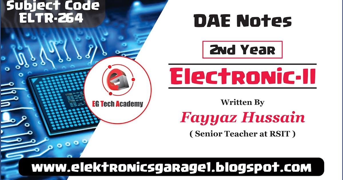 Electronic - II Notes For DAE 2nd Year - Electronics Garage