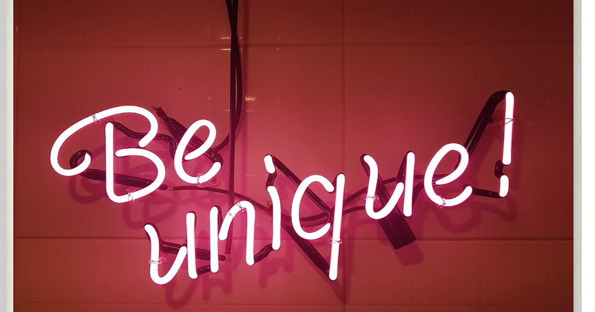 Best method to be Unique