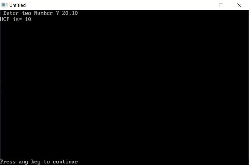 WAP to find Hcf of two number in qbasic WAP to find Hcf of two number in qbasic