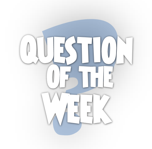 Question of the Week, Week One Winner, and Save on Membership ...