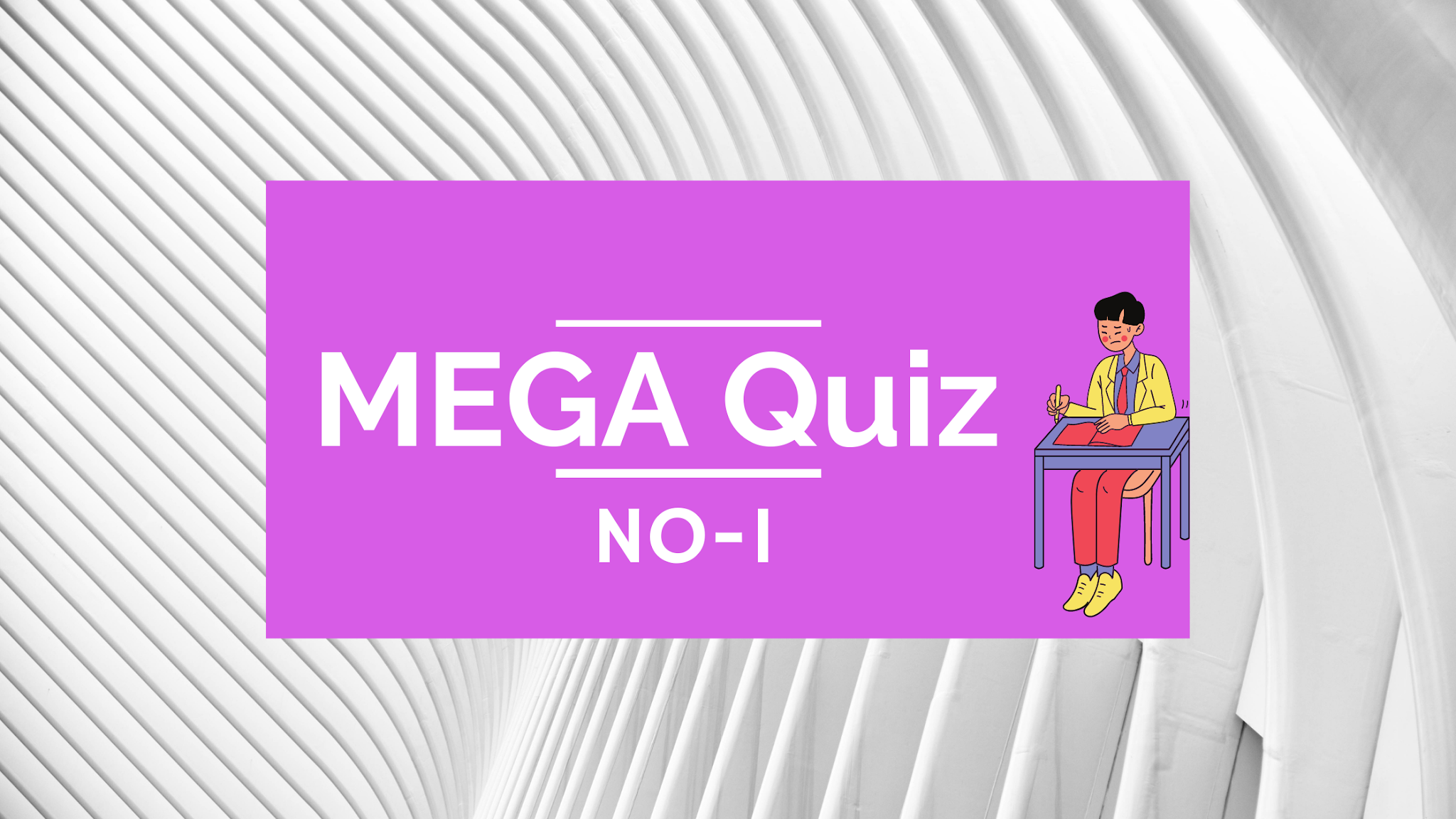 Mega quiz -01