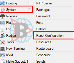 Reset Configuration in Mikrotik Router - Betebaran Ilmu