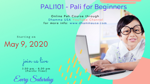 PALI 101 - Pali for Beginners (6 Months) - Online Course - Dhamma USA