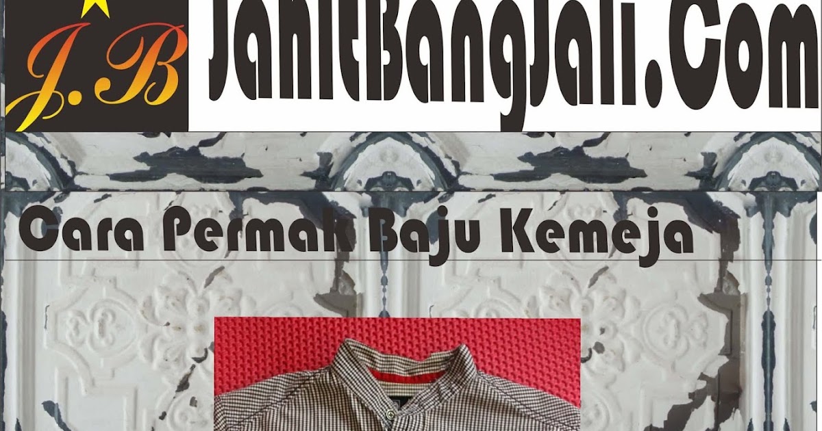 Cara Permak Baju Kemeja Murah dan Berkualitas ~ Permak Baju Surabaya WA ...