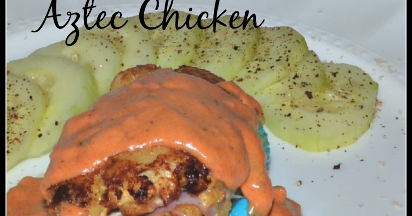 AZTEC CHICKEN