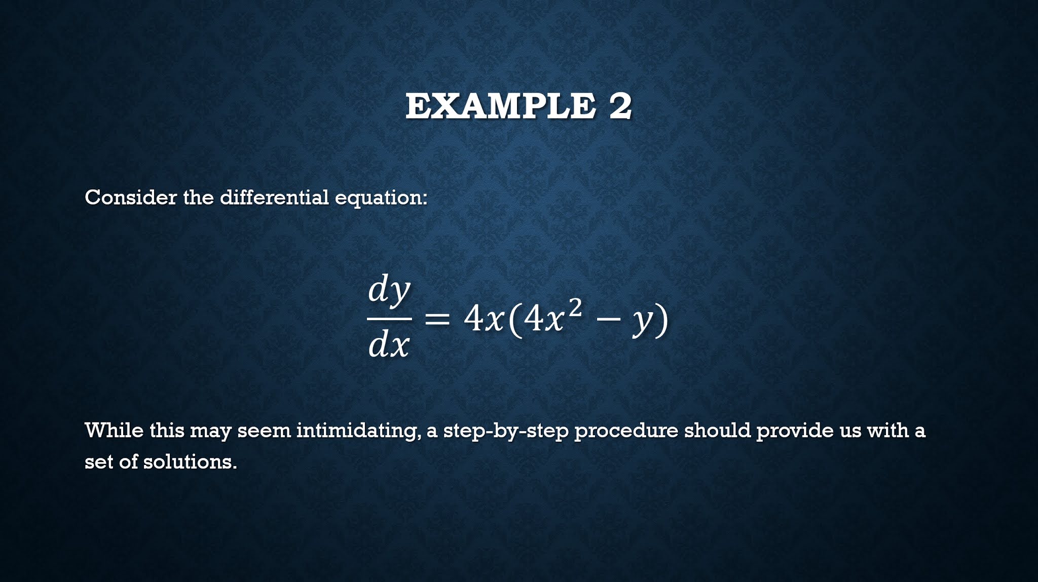 Differential Equations: Rising complexity