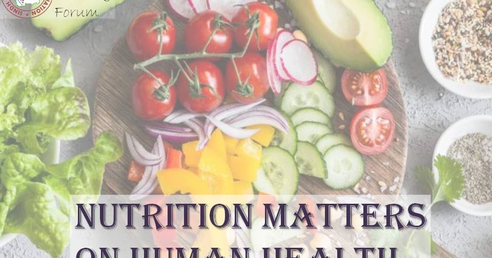 Nutrition matters on human health