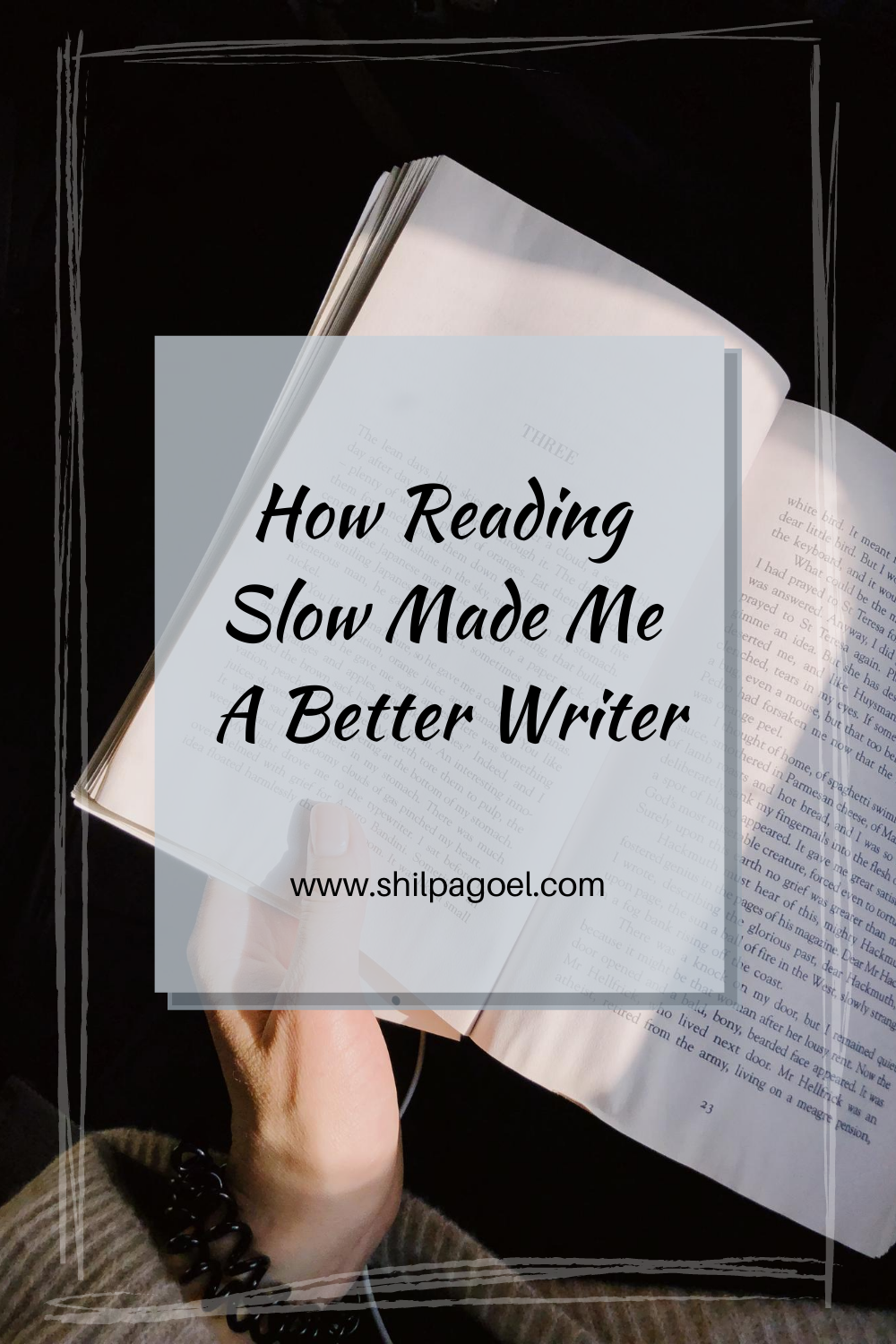 How Reading Slow Made Me A Better Writer