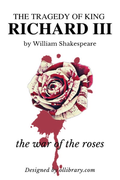 The Tragedy of King Richard III by William Shakespeare