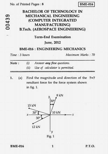 IGNOU: B.Tech Mechanical Engineering, BME-016 Engineering Mechanics ...