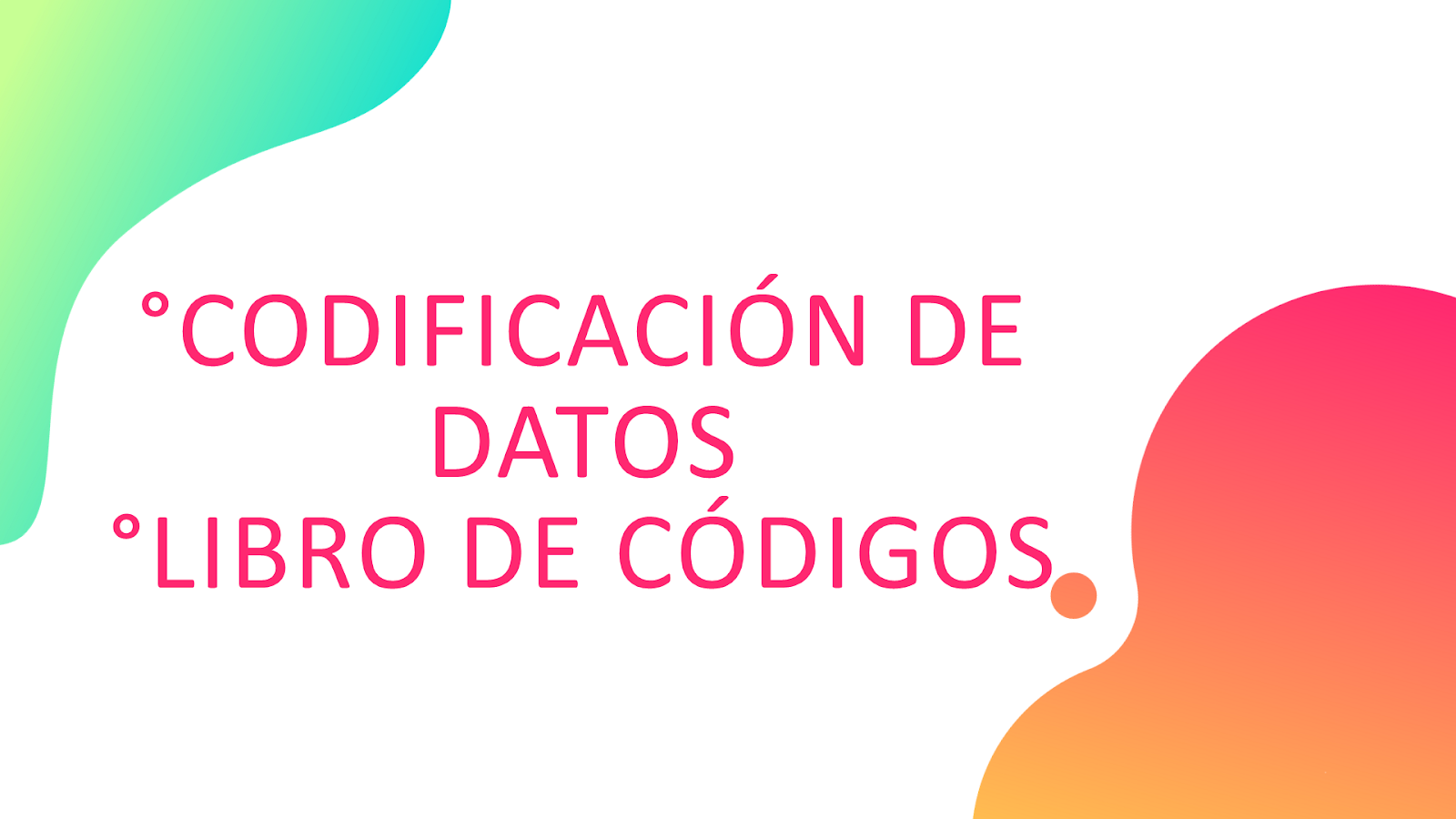 CODIFICACIÓN Y LIBRO DE CÓDIGOS