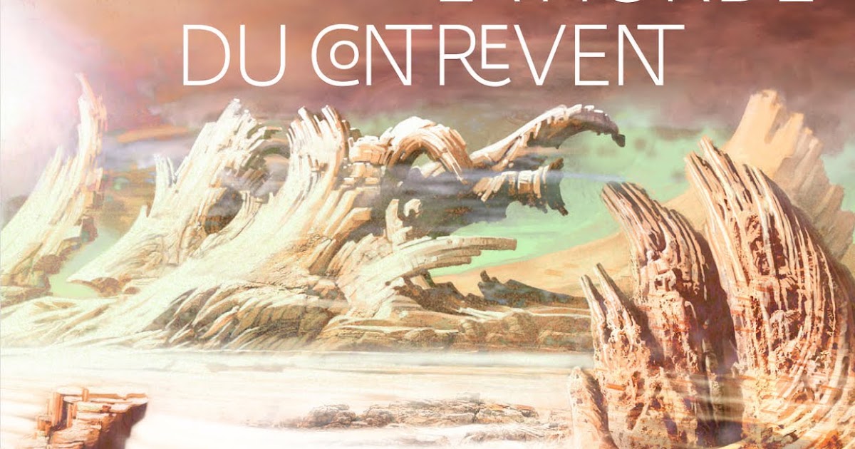 Le Combat Oculaire: "La Horde du Contrevent" - Alain Damasio