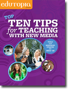 The Lesson Guide: Top Ten Tips for Teaching with New Media