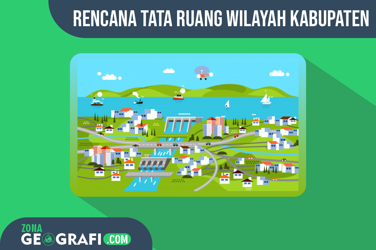 Rencana Tata Ruang Wilayah Kabupaten - Zona Geografi