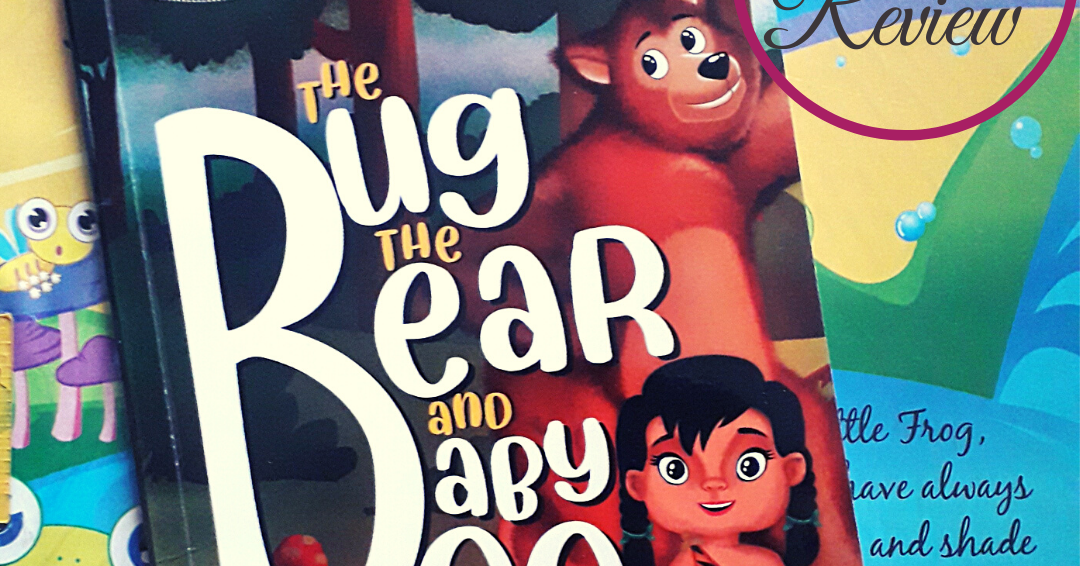 Aura Of Thoughts: Deepna Nagar Children Book Review: The Bug The Bear ...