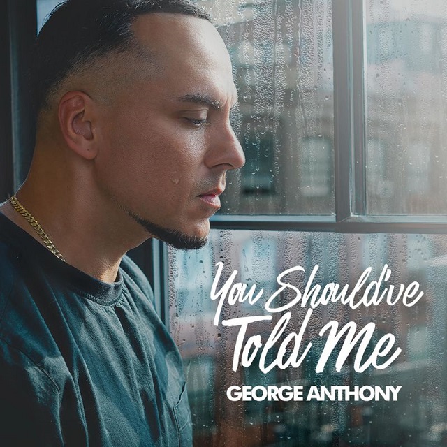 Radio Freestyle Cali: George Anthony - You Should've Told Me (2020 JA ...