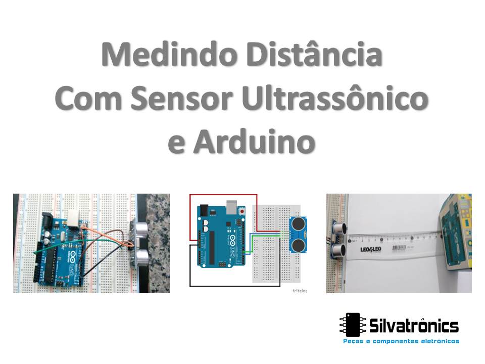 Medindo Distâncias Com Arduino e Módulo Sensor Ultrassônico HC-SR04 ...