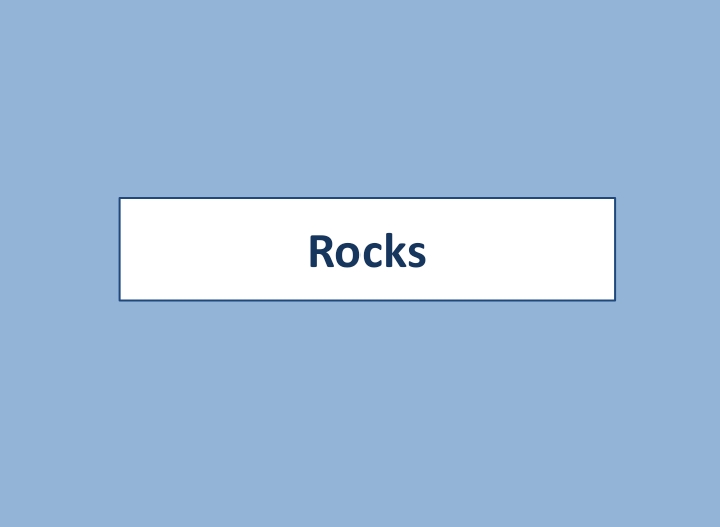 9. Rocks
