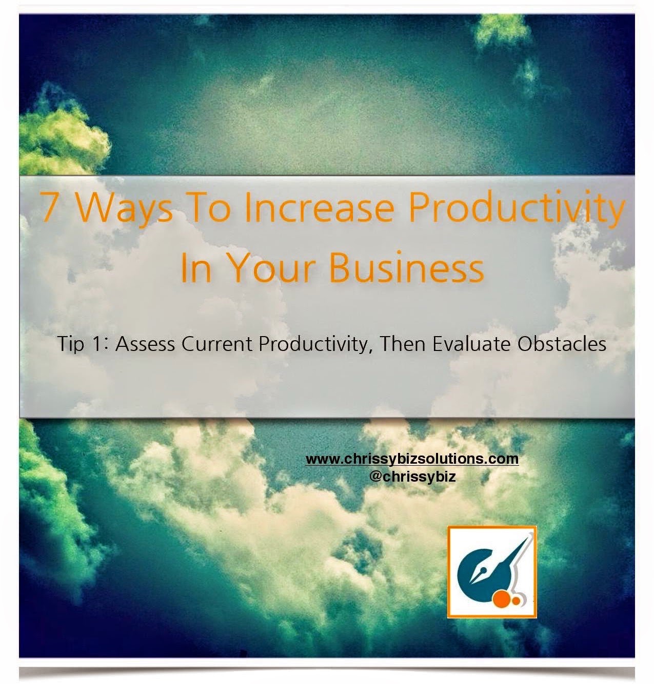 ChrissyBiz Solutions Blog ©: 7 Ways To Increase Productivity - Tip 1 ...