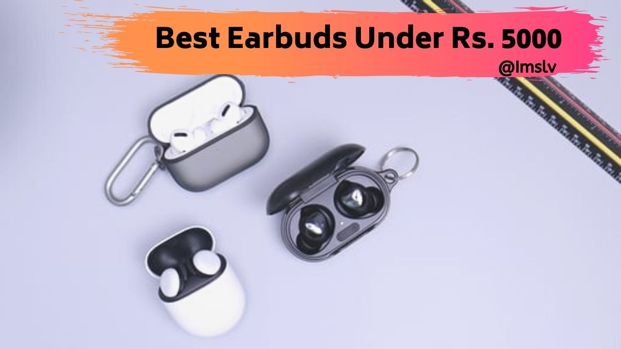 Best True Wireless Earbuds Under Rs.5000, 3000, 2000 (September 2021)