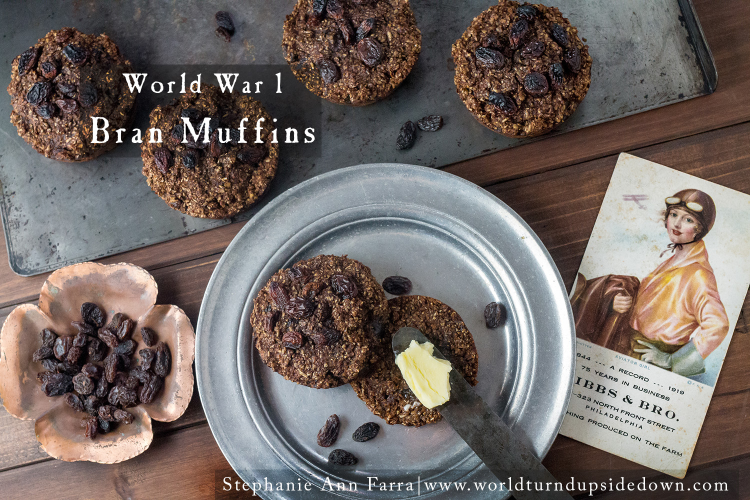 World Turn'd Upside Down: Easy World War 1 Bran Muffins Recipe