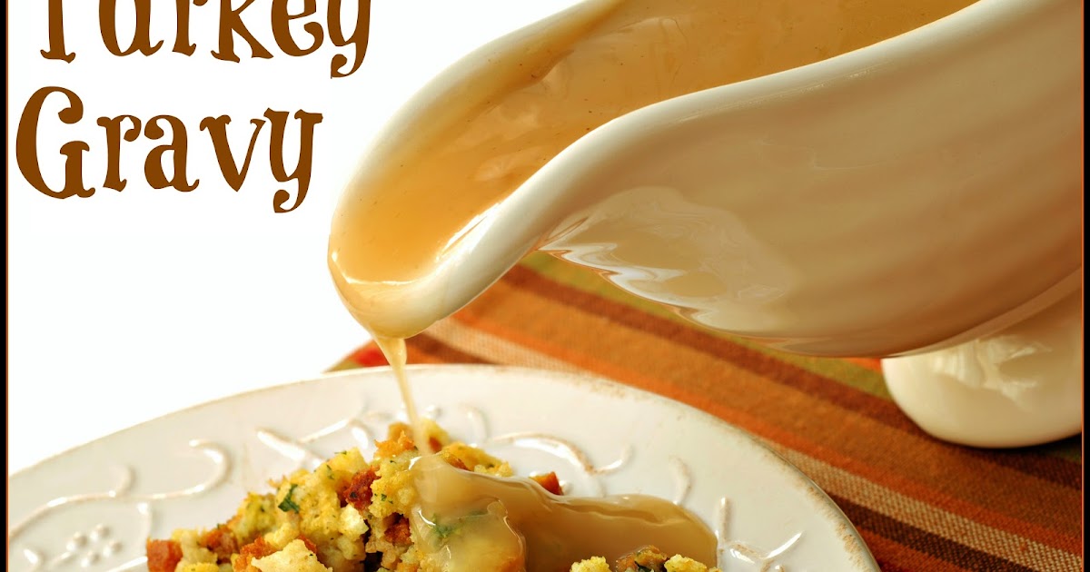 Sew what's cooking with Joan!: Turkey Gravy - extra gravy for left overs!