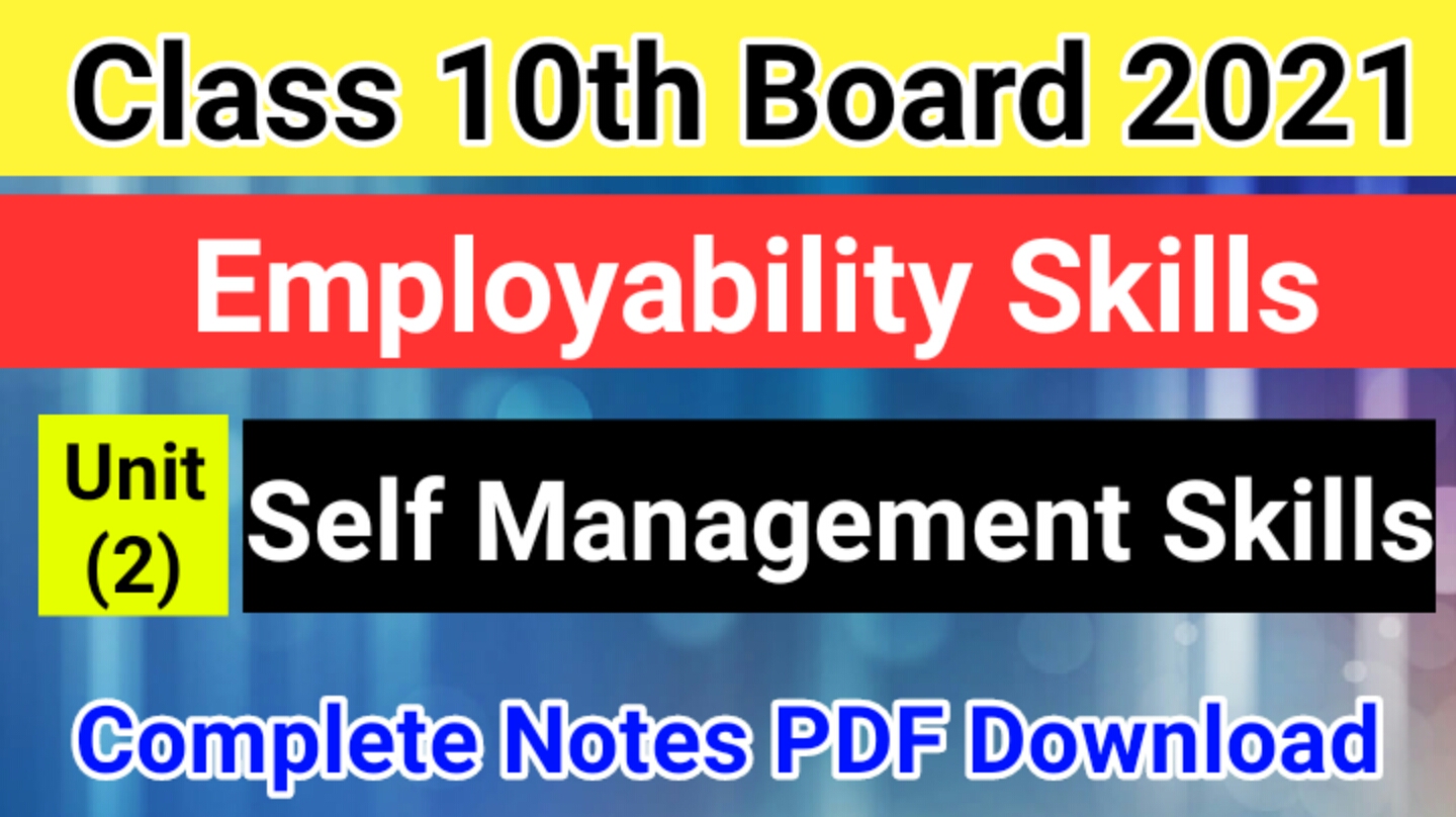 Self Management Skills Class 10 Notes PDF self-management-skills-class-10-notes-pdf
