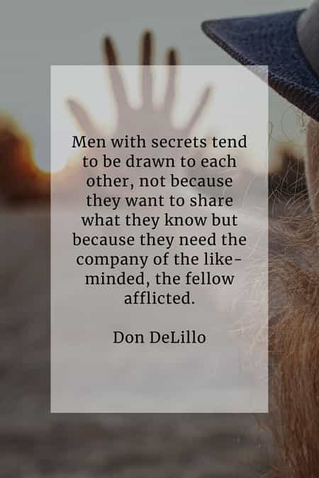 50 Secrets quotes that'll reveal the facts about the matter