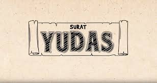 TAFSIRAN SURAT YUDAS (YUDAS 1:1-25) - TEOLOGIA REFORMED