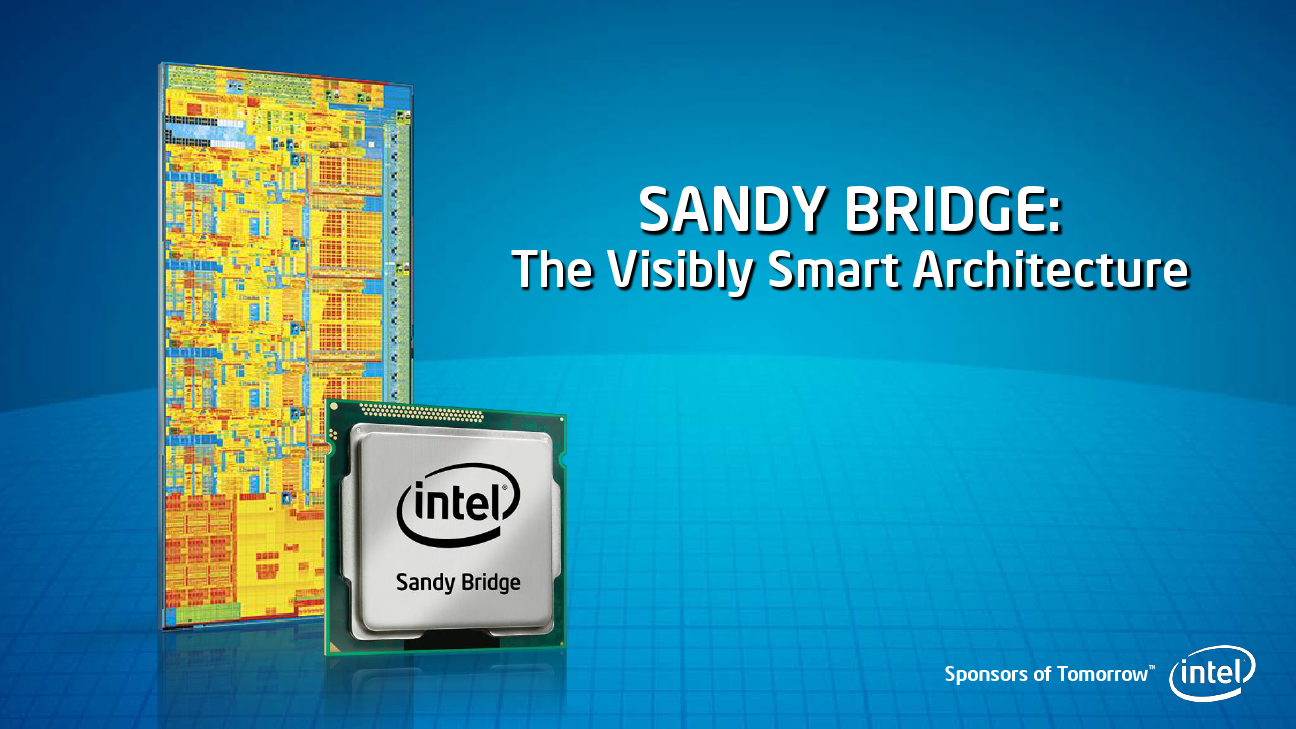 Last Technology: Sandy Bridge