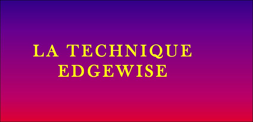 LA TECHNIQUE EDGEWISE.PDF ~ az-dent