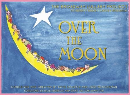Over The Moon: The Broadway Lullaby Project {Review} - Outnumbered 3 to 1