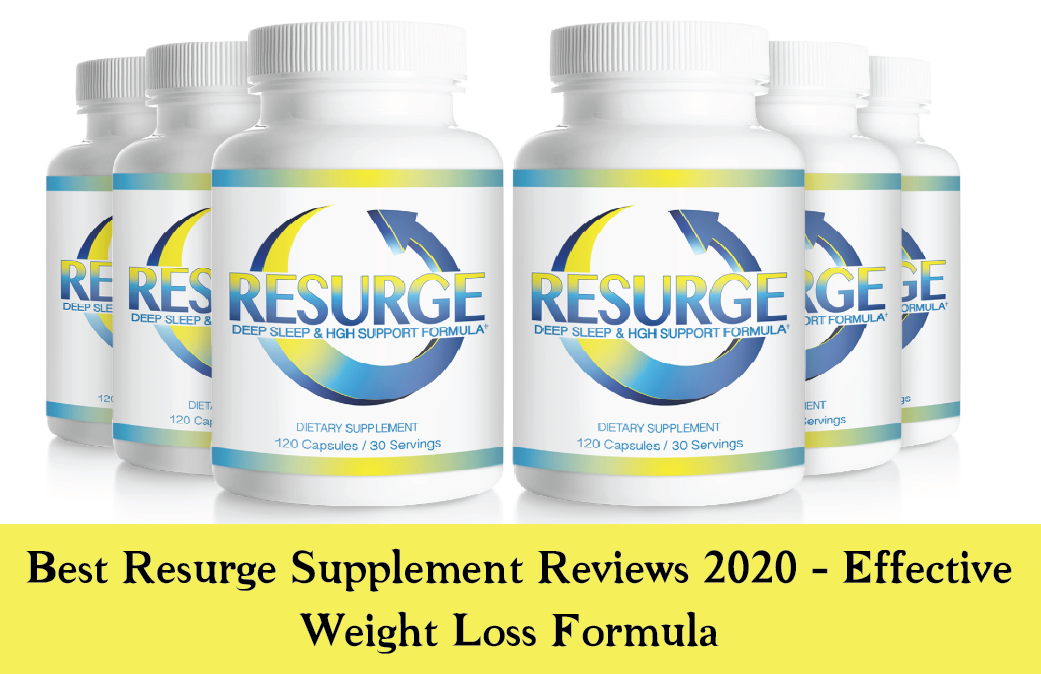 Best Resurge Supplement Reviews 2020 - Effective Weight Loss Formula