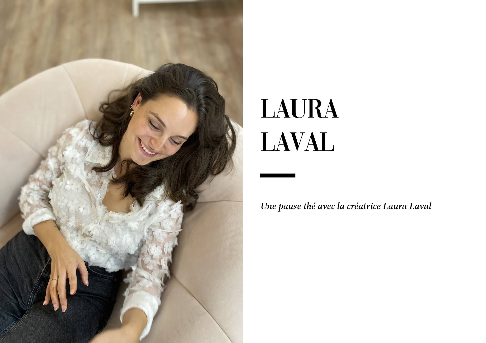 Une pause thé avec la créatrice de Prêt-à-porter féminin Laura Laval ...