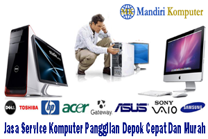 Jasa Service Komputer Panggilan Depok Cepat Dan Murah ~ INSTAL KOMPUTER ...