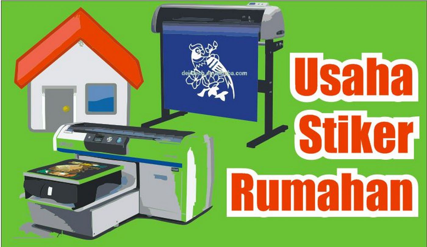 Bisnis Stiker Rumahan yang Menguntungkan - CuttingStickerUpdate