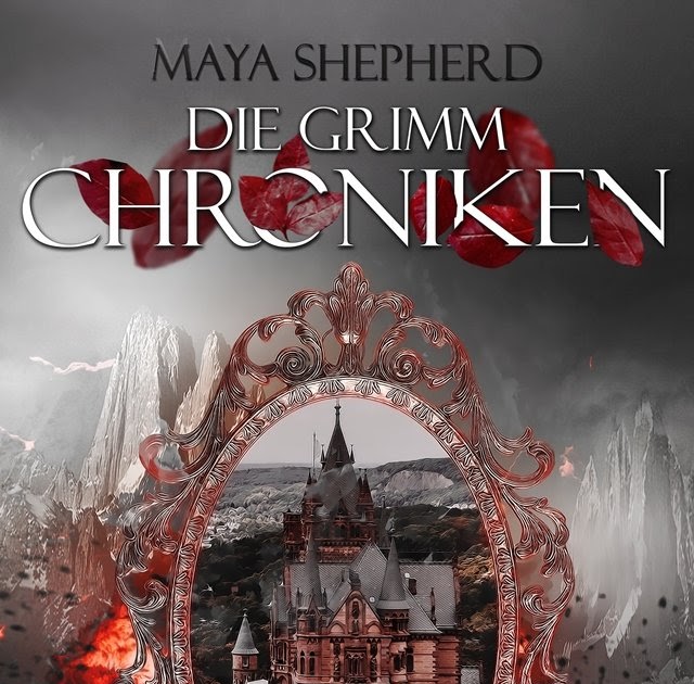 Martins Buchgelaber: Maya Shepherd: Die Grimm Chroniken 2 - Asche ...