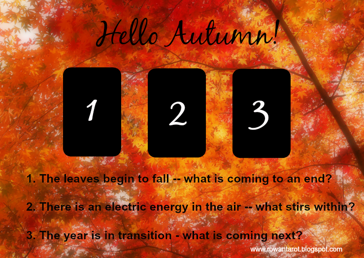 Rowan Tarot: Share a Spread Sunday - Hello Autumn
