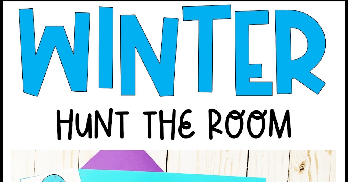 Winter Hunt the Room for Preschool | Busy Hands and Minds