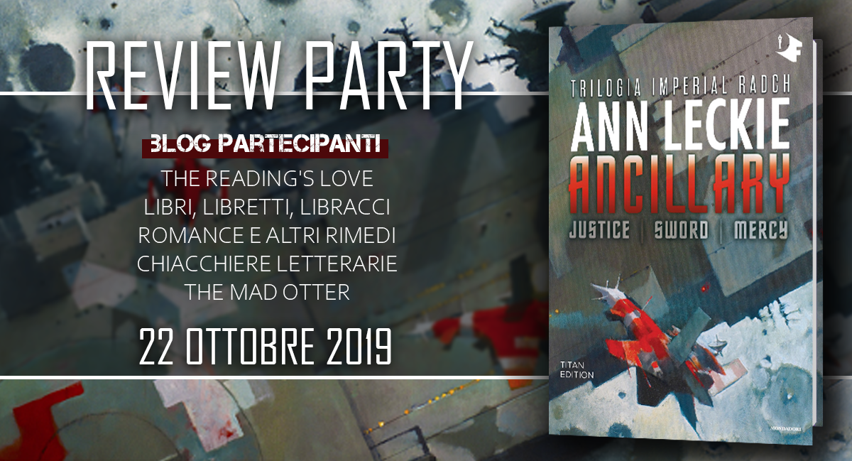 Libri, libretti, libracci: Recensione (Review Party) | Ancillary ...