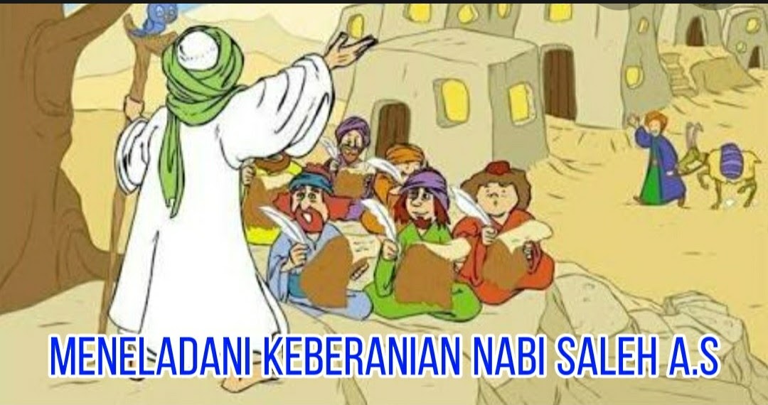 Pertemuan 2 : Meneladani Keberanian Nabi Saleh a.s - Bahan Ajar PAI SD ...