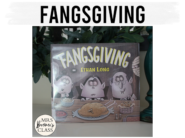 Fangsgiving | Thanksgiving Themed Book Study & Craftivity | Mrs. Bremer ...