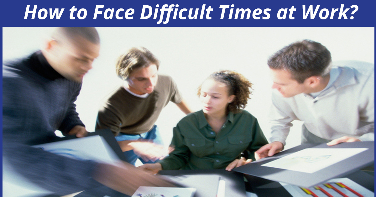 My Joining Bonus: How to Face Difficult Times at Work?