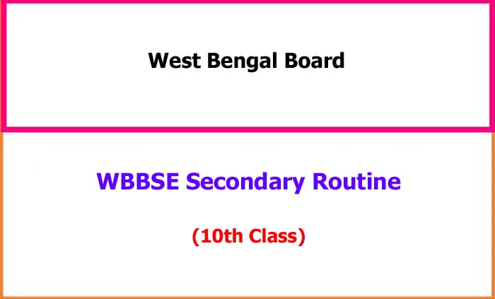 West Bengal Madhyamik (Secondary Exam) Routine 2024 - EdNewz.in