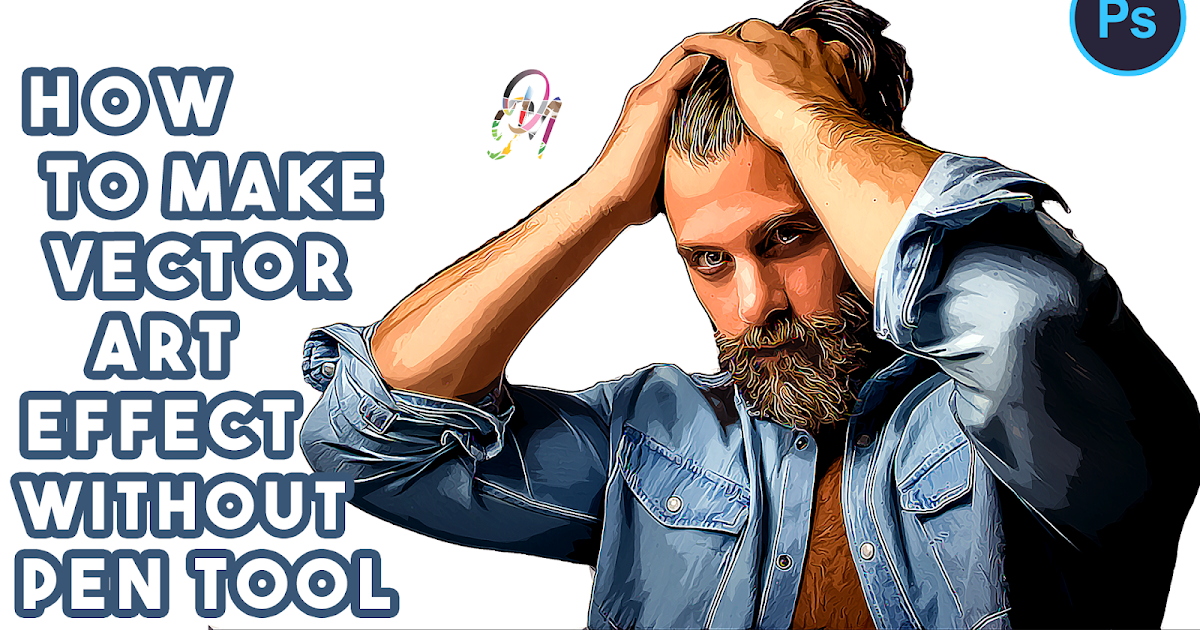 How To Make Vector Art Effect Without Pen Tool Photoshop Tutorial how-to-make-vector-art-effect-without-pen-tool-photoshop-tutorial
